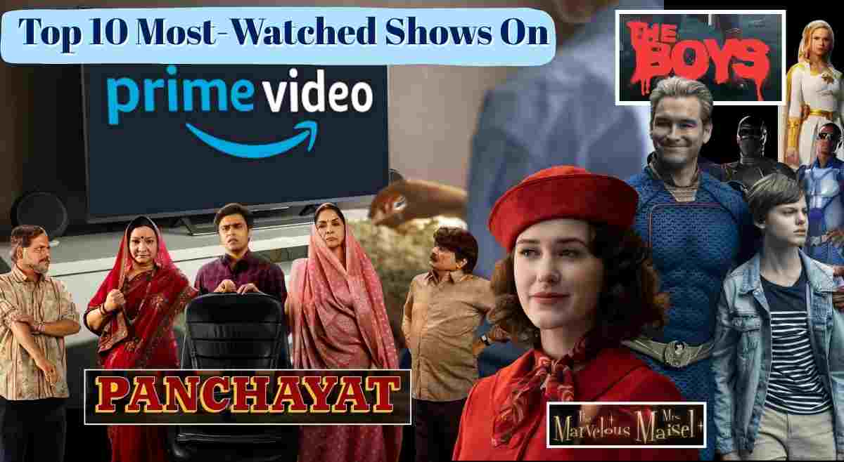Top 10 Most-Watched Shows On Amazon Prime Video Of All Time: Panchayat ...