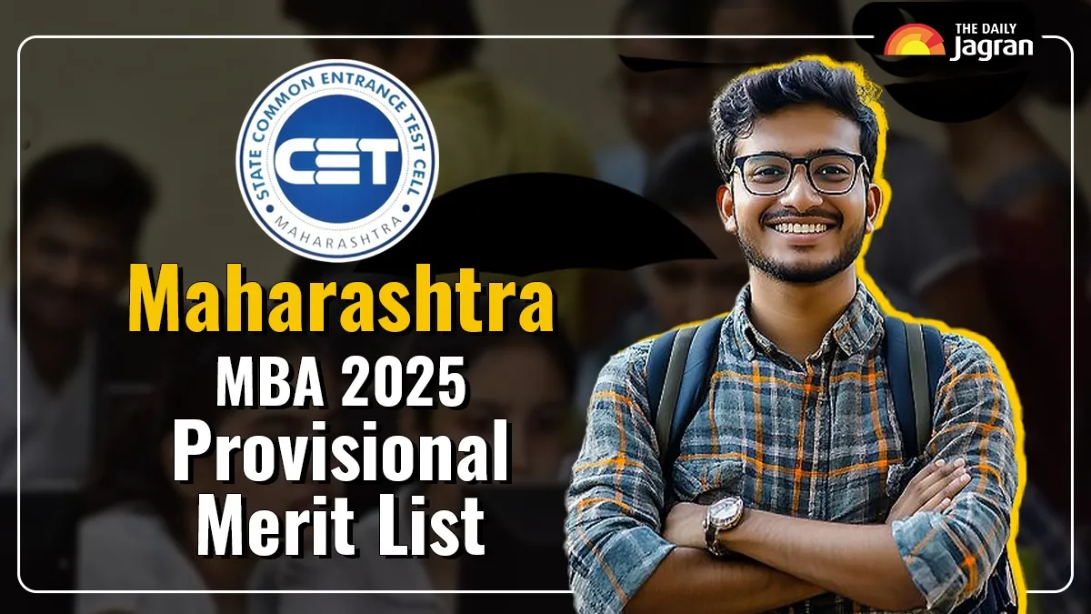 Maharashtra MBA 2025 Merit List To Be Released On July 15; Know Steps To Download At cetcell ...