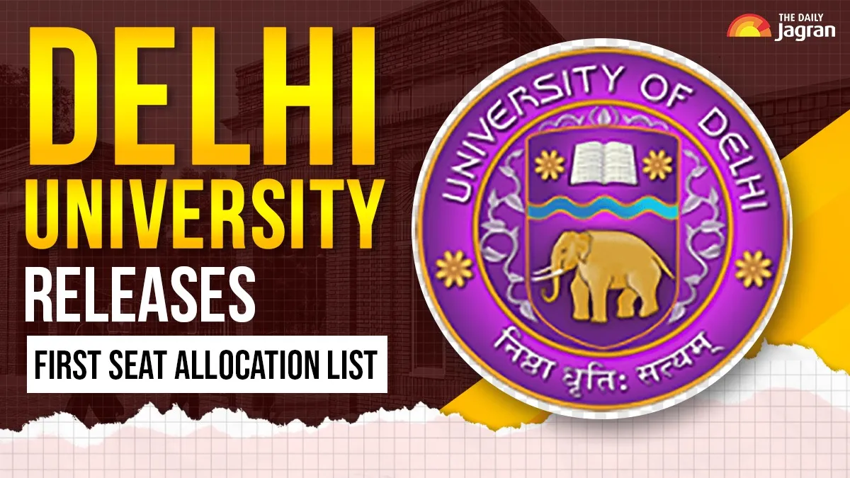 Delhi University UG Admissions 2025: Delhi University Releases CSAS ...