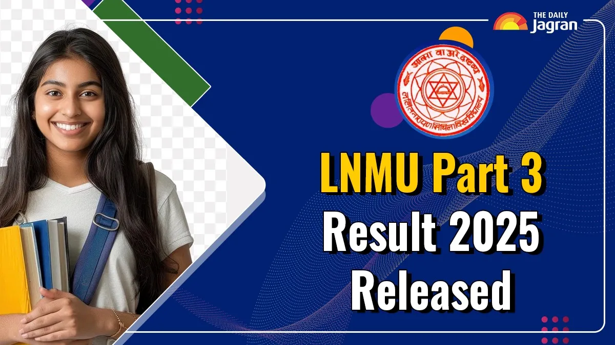 LNMU Part 3 Result 2025 OUT: Steps To Check UG Semester Result At lnmu ...