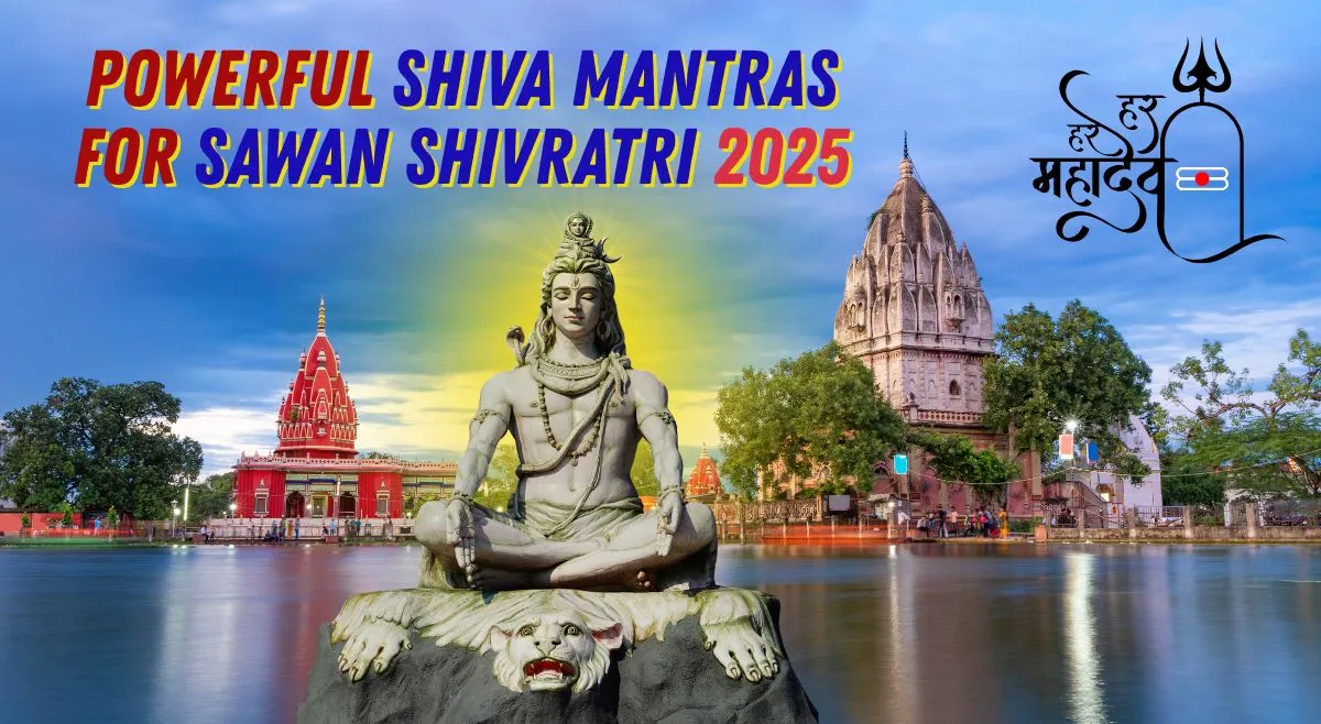 50+ Powerful Shiva Mantras To Chant On Sawan Shivratri For Peace And ...