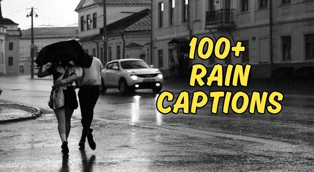 100+ Rain Captions To Make Your Aesthetic Monsoon Posts Stand Out ...