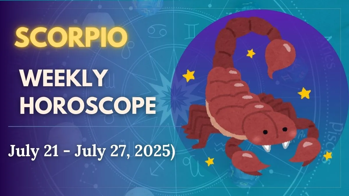 Weekly Horoscope Scorpio (July 21 - July 27): Transformation Begins ...