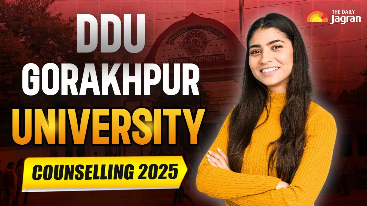 DDU Gorakhpur University Counselling 2025 Begins Today For UG, PG ...