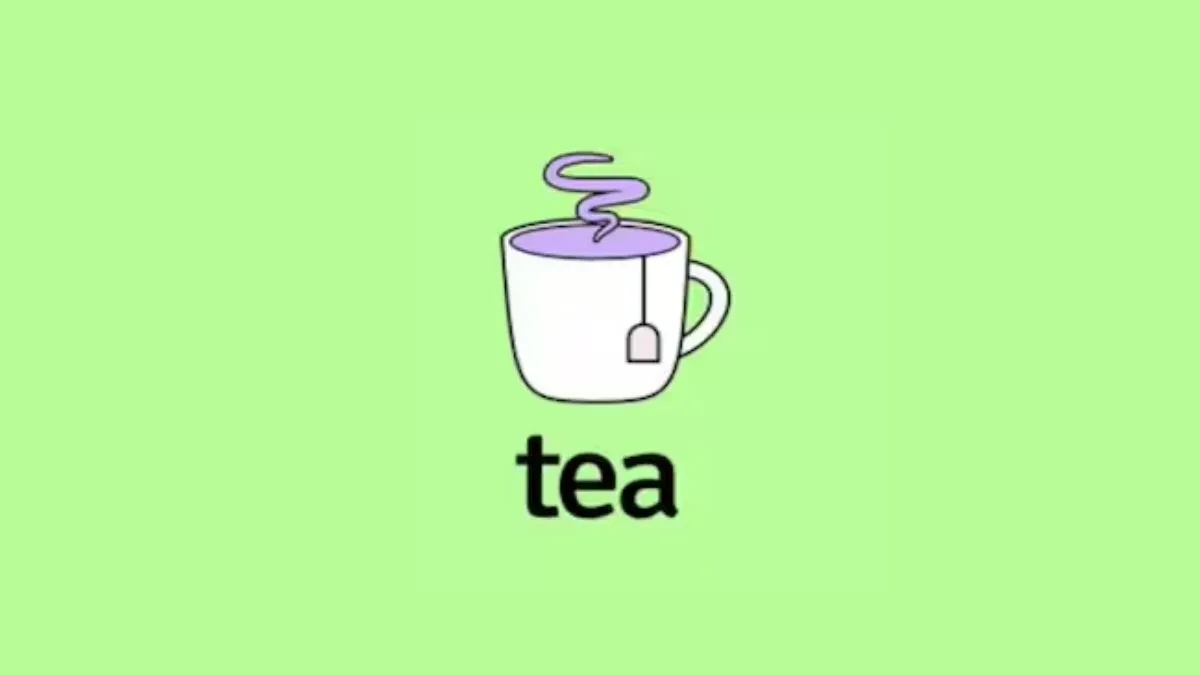 72,000 Pictures Leaked Online? This US-Based Women-Only App ‘Tea’ Hit ...