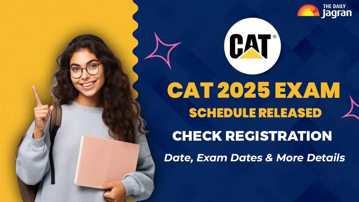 IIM CAT 2025 Exam Schedule Released: Registration Starts From This Date ...