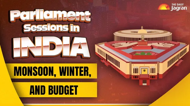 Overview Of India's Parliamentary Sessions: Monsoon, Winter & Budget