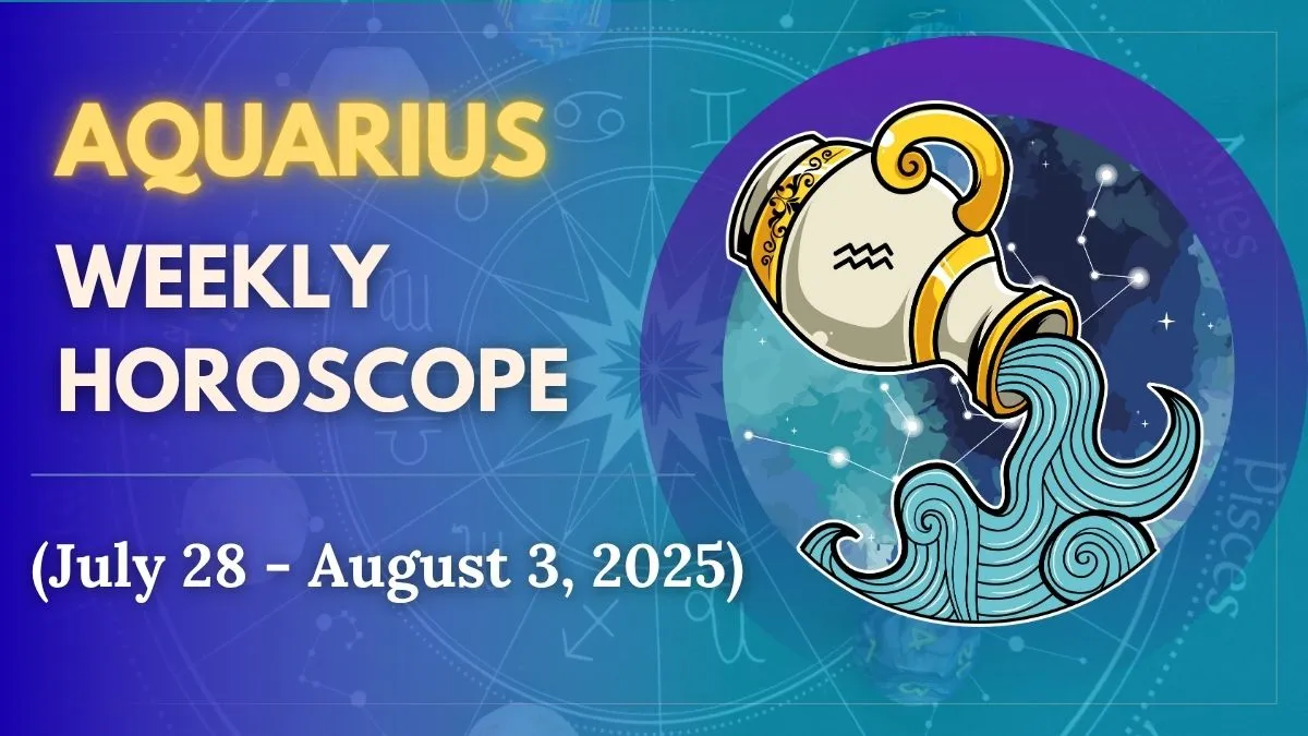 Weekly Horoscope Aquarius (July 28 - August 3): Align Your Heart And ...
