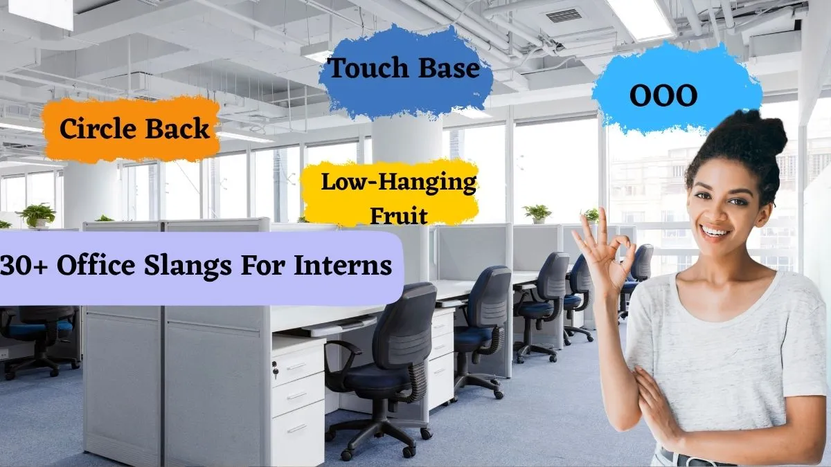 30+ Office Slangs And Terms Every Intern Should Know On National Intern Day