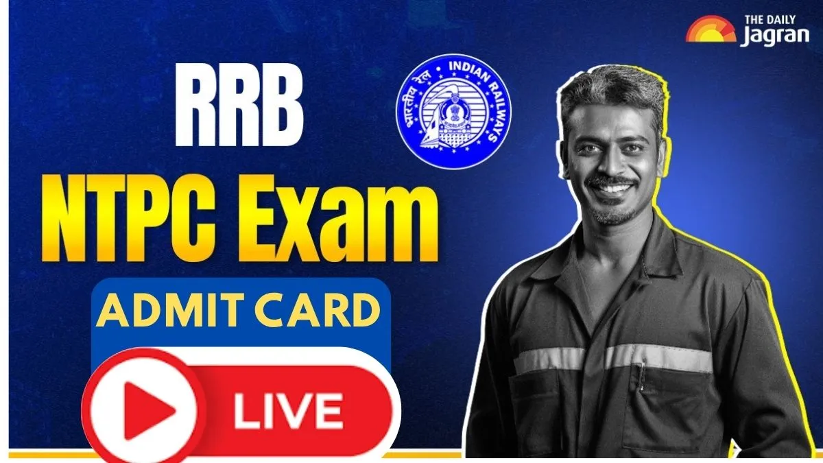 RRB NTPC Admit Card Release Date Live Update: RRB Undergraduate (UG ...
