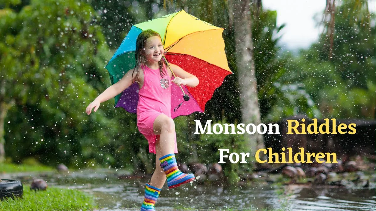 30+ Best Monsoon Riddles For Children To Enjoy Rainy Day