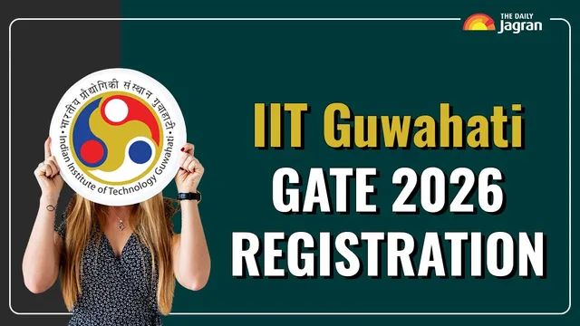 GATE 2026 Registration: IIT Guwahati To Start Online Registration From ...