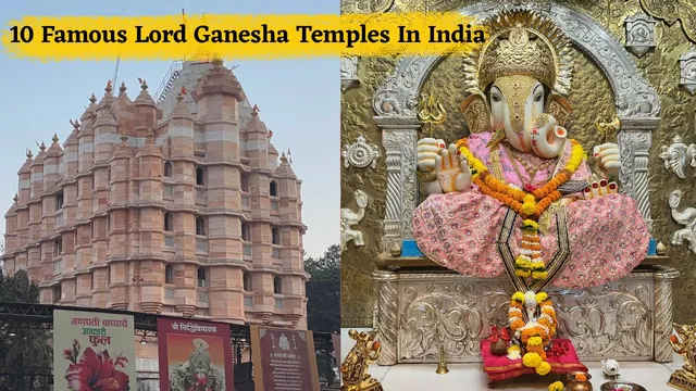 10 Famous Lord Ganesha Temples In India You Must Visit