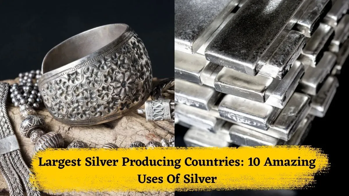Which Are The Top 10 Largest Silver Producing Countries In The World In ...