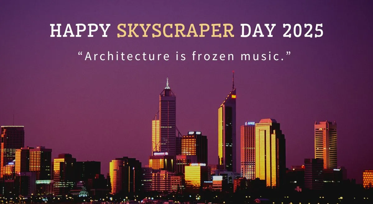 Happy Skyscraper Day 2025: 40+ Quotes To Honour Architectural Marvels ...