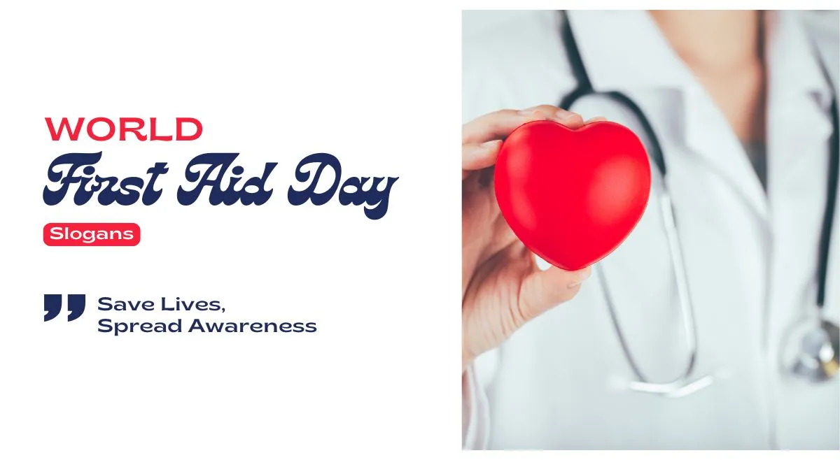 List Of 35+ Poster Slogans For World First Aid Day 2025 For Raising ...