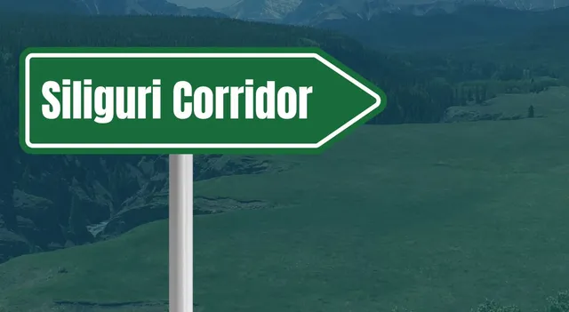 Which Indian Place Is Known As The Chicken's Neck? Know The ...