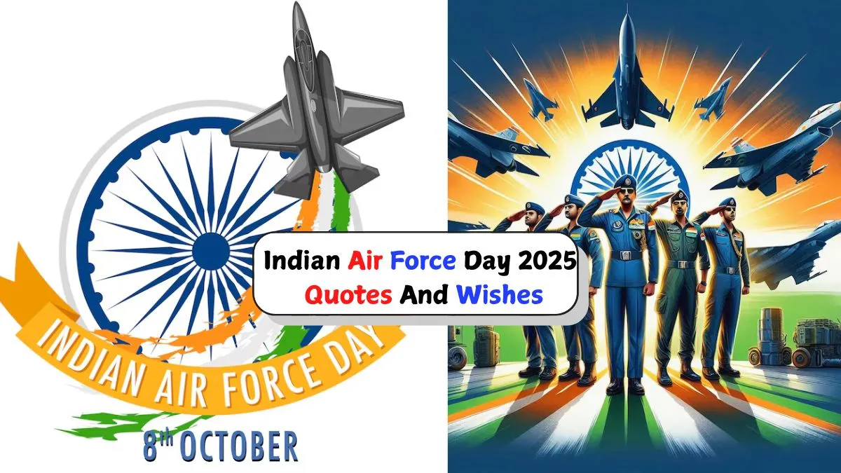 Indian Air Force Day 2025: 50+ Inspiring Quotes And Messages To Salute ...