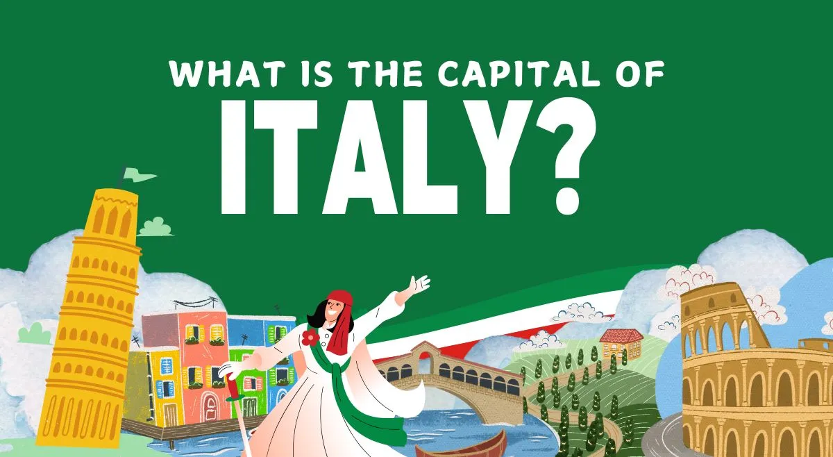 What Is The Capital Of Italy? Discover The Heart Of This Historic ...