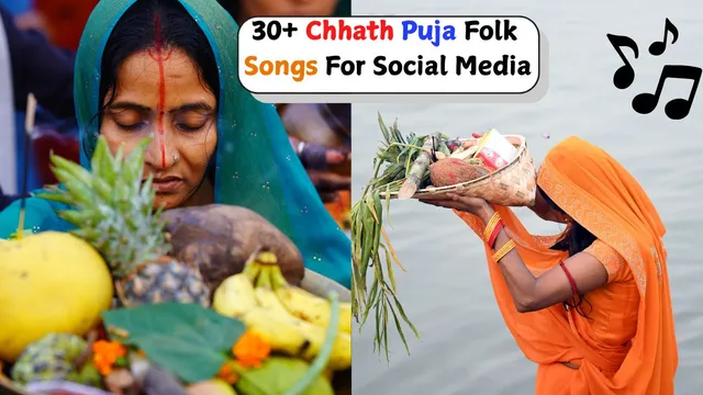 Chhath Puja 2025 Songs: 30+ Best Folk Chhath Geet For Your Instagram ...