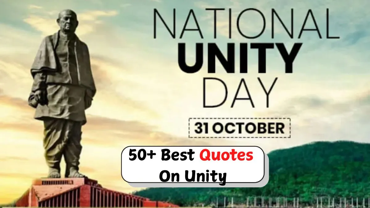 National Unity Day: 50+ Best Quotes To Celebrate Unity On Rashtriya ...