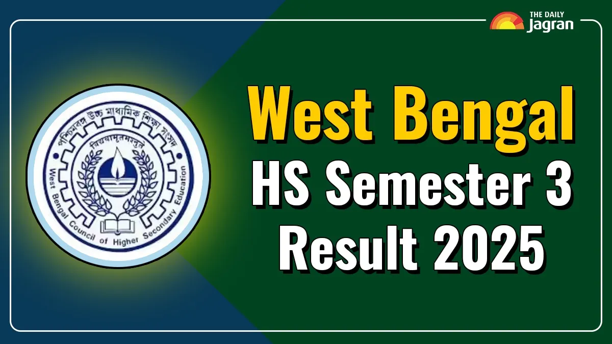 WB HS Semester 3 Result 2025 Released At result.wb.gov.in: 93.72% ...