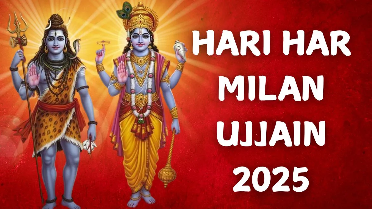 Hari Har Milan 2025 Ujjain: Date, Time, Significance And Rituals Of ...