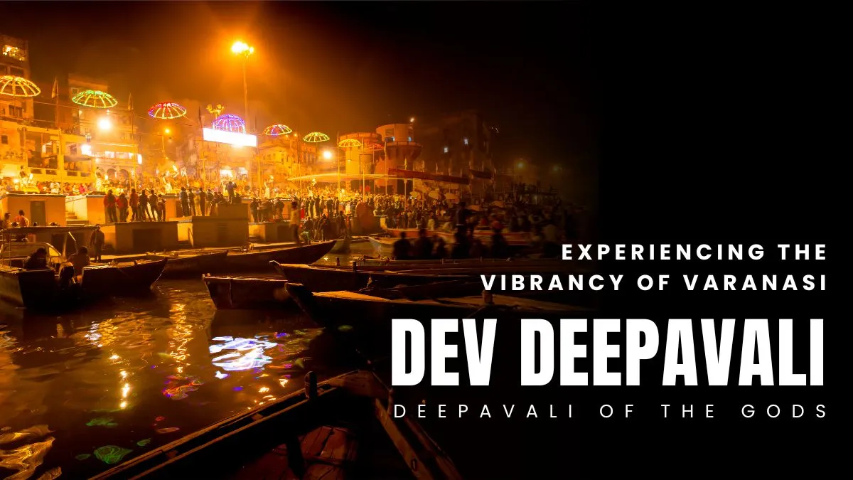 Dev Diwali 2025: When Varanasi Becomes Heaven On Earth