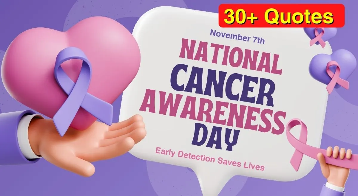 30+ Quotes For National Cancer Awareness Day To Share On WhatsApp ...