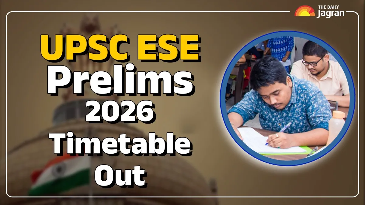 UPSC ESE Prelims 2026 Exam Timetable OUT At upsc.gov.in: Here’s How To ...