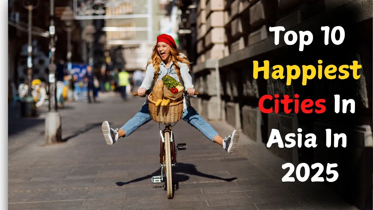 List Of Top 10 Happiest Cities In Asia In 2025: Mumbai Tops The List ...