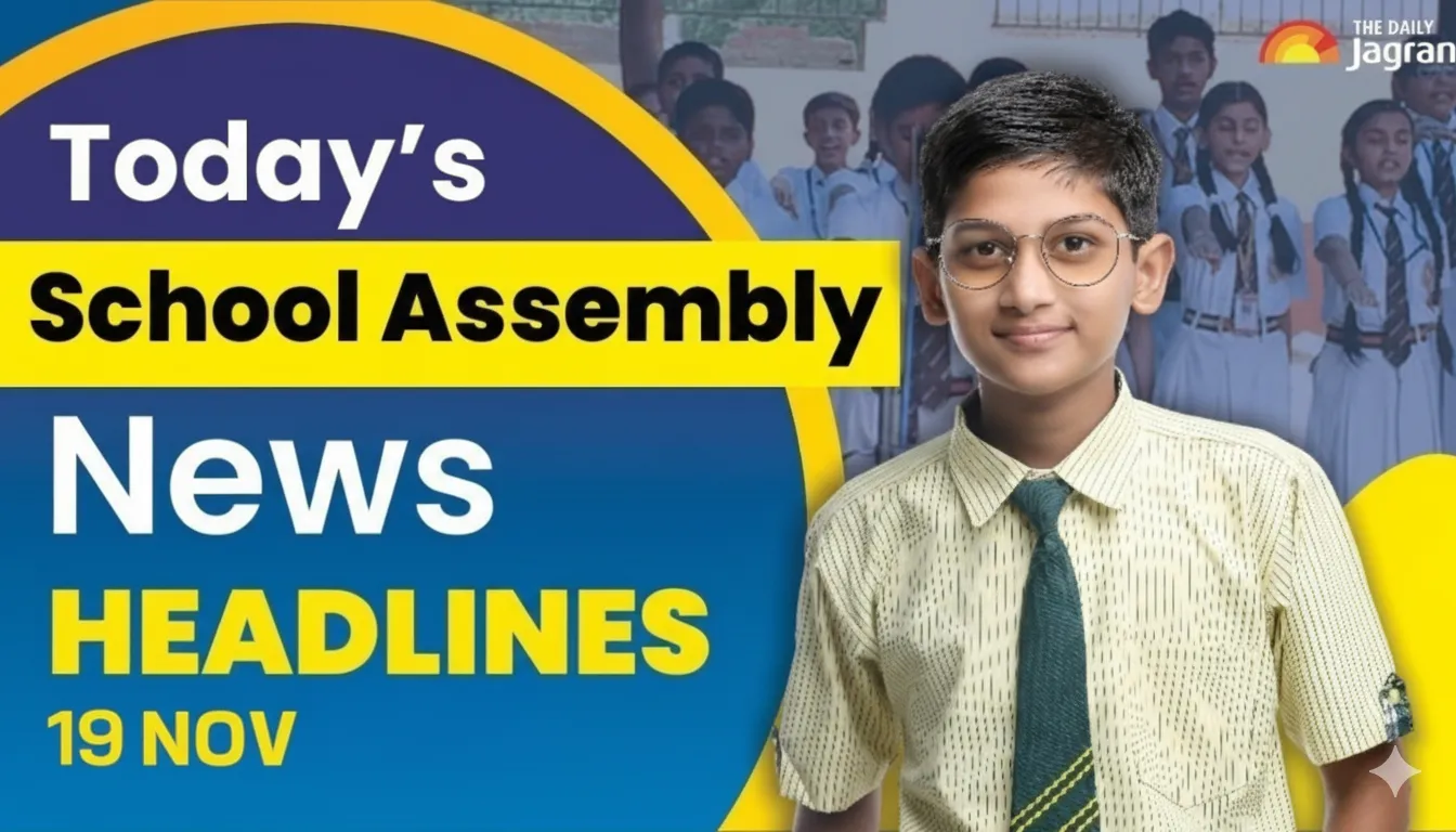 School Assembly News Headlines (November 19): Check Top Latest National ...