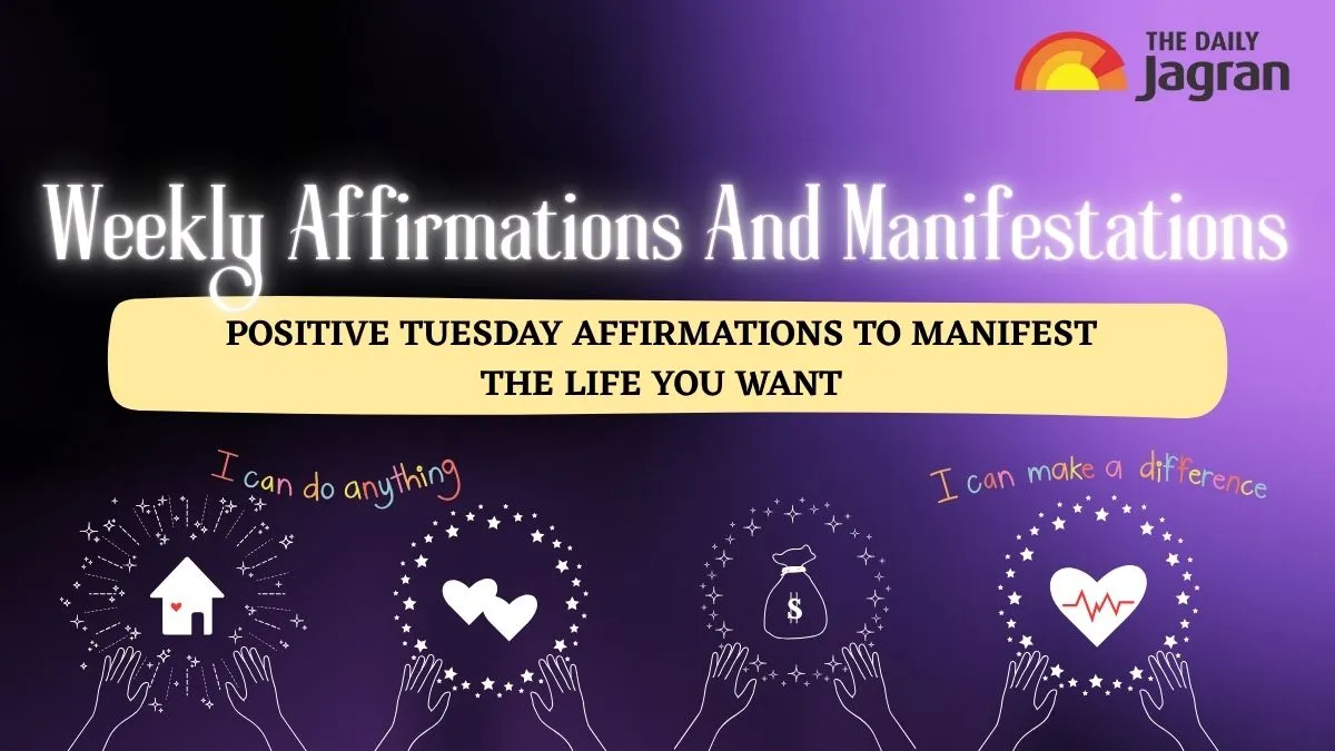75+ Positive Tuesday Affirmations To Manifest The Life You Want ...