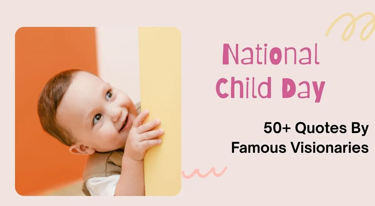 Happy National Child Day 2025: 50+ Quotes By Famous Visionaries To ...