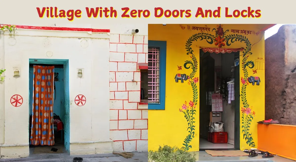 Do You Know India Has A Village With Zero Locks And No Doors? Explore ...