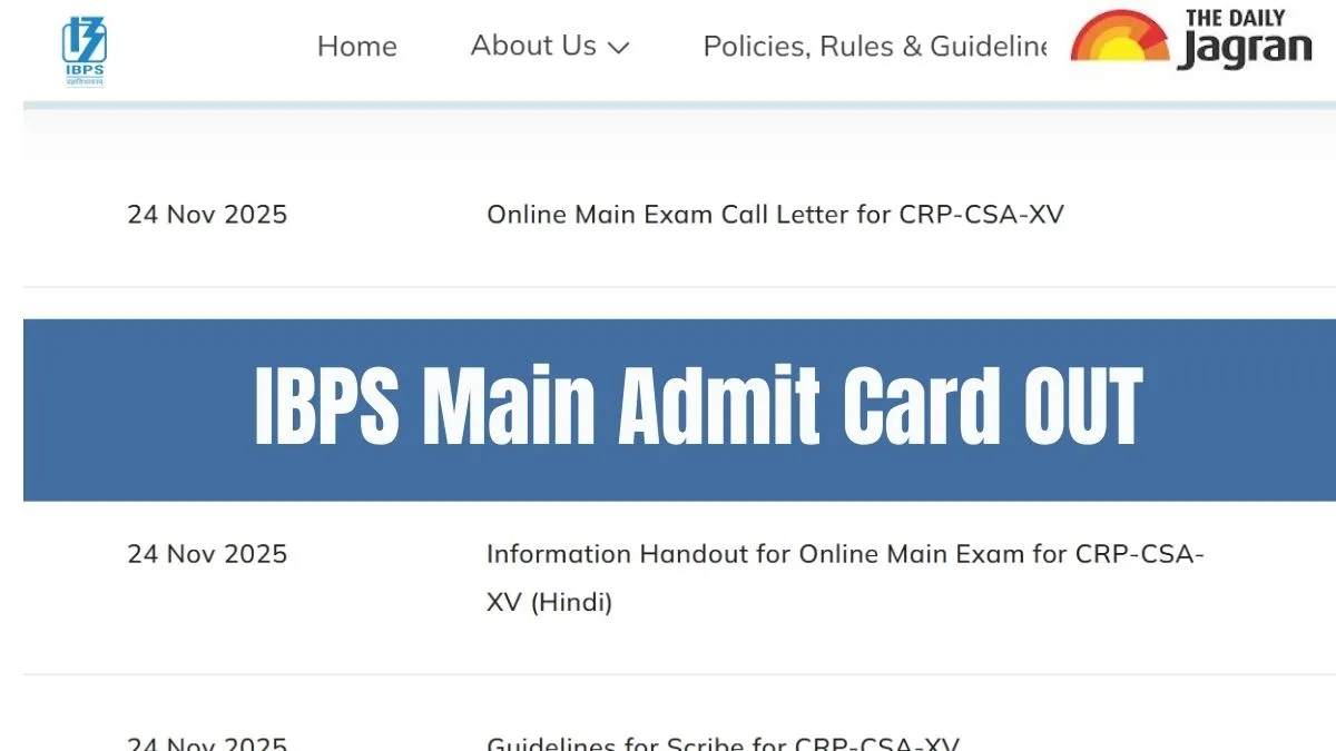 IBPS Clerk Mains Exam 2025: Admit Card Released At ibps.in, Direct Link ...