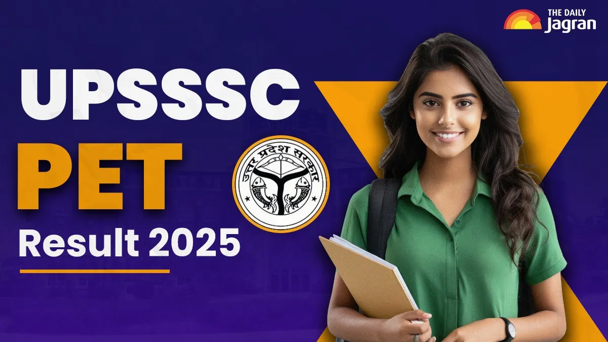 UPSSSC PET Result 2025 To Be OUT Soon: Here’s How To Download Merit ...