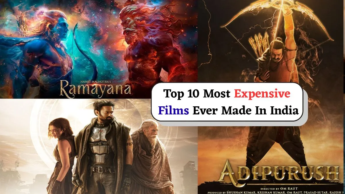 List Of Top 10 Most Expensive Films Made In India As Of Now: Ramayana ...