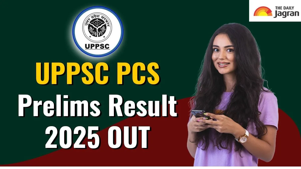 UPPSC PCS Prelims Result 2025 Declared At uppsc.up.nic.in; 11,727 ...