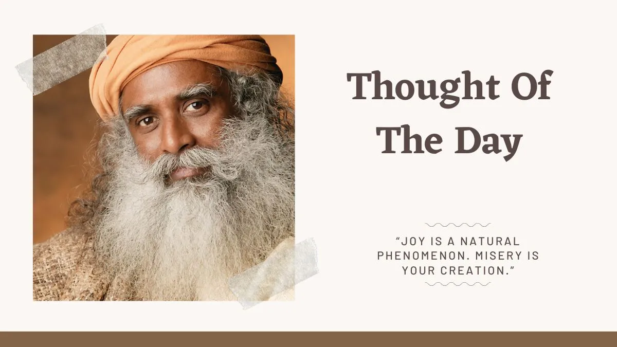 Thought Of The Day By Sadhguru: Today's Motivational Quotes For School ...