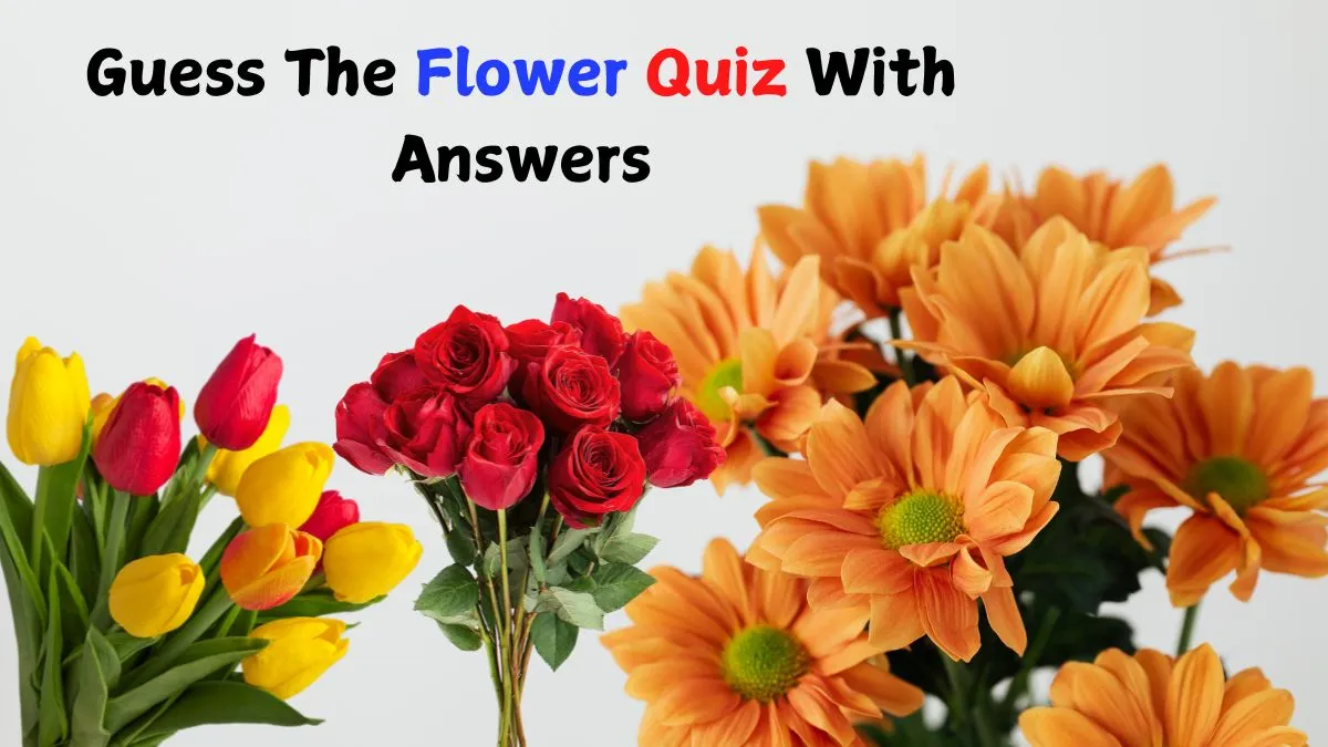 40+ Guess The Flower Quiz For Kids: Fun Riddles With Answers