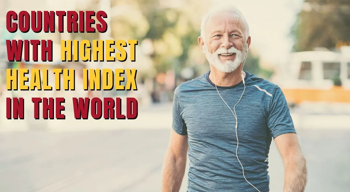 Countries With Highest Health Index In The World: India’s Ranking Is ...