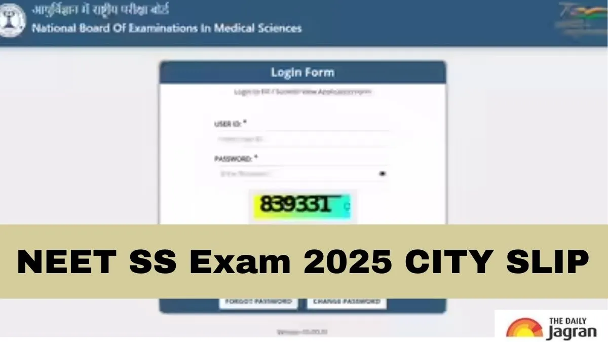 NEET SS 2025 Exam: NBEMS Releases City Slip; Now Download At natboard ...
