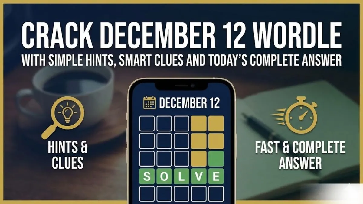 Crack December 12 Wordle Fast With Simple Hints, Smart Clues And Today ...