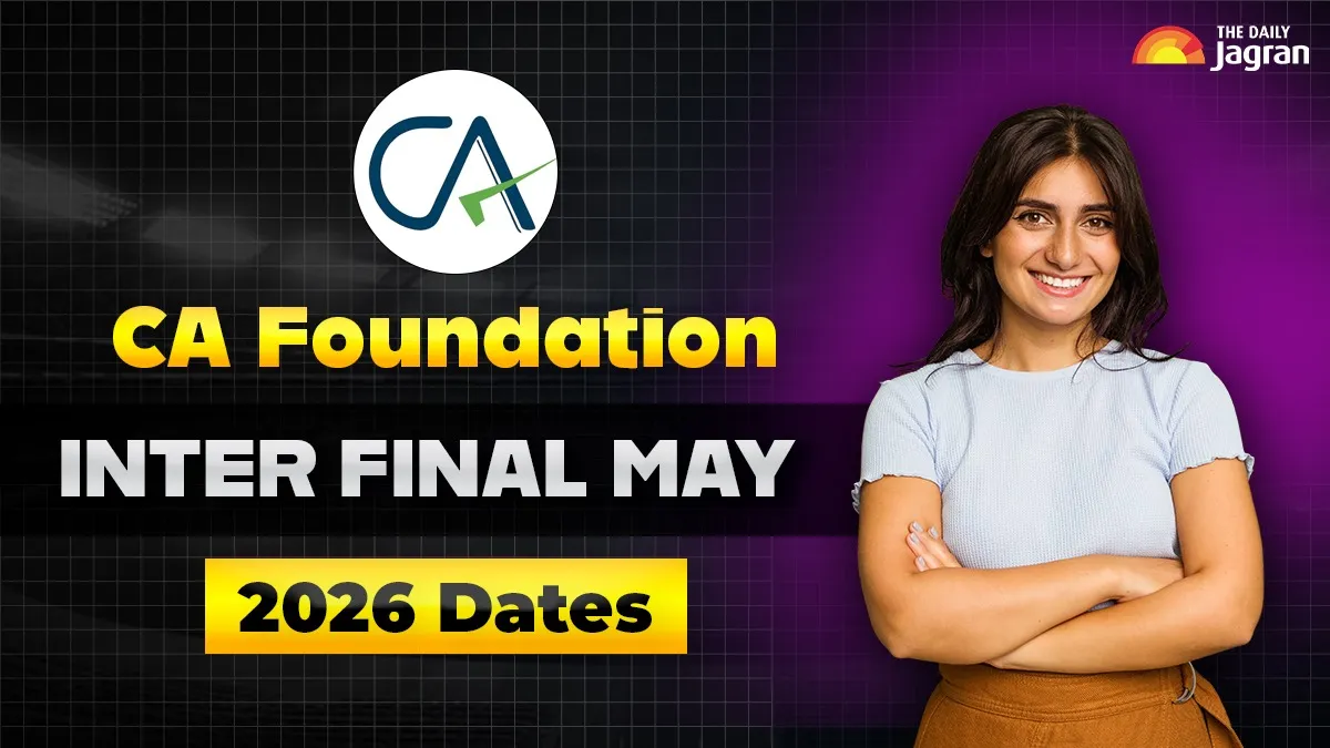 Icai Ca Foundation Intermediate Final Exam Dates For May 2026