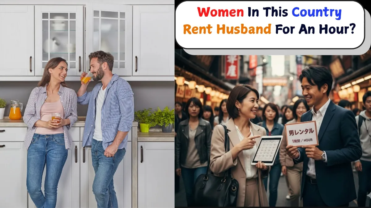 Do You Know Women In This Country Rent Husband For An Hour? Know Why