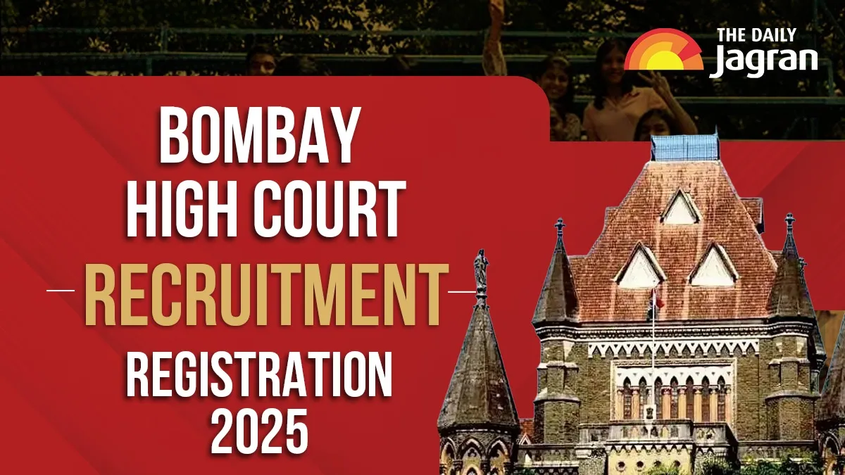 Bombay High Court Recruitment 2025: Registration Process Begins For ...