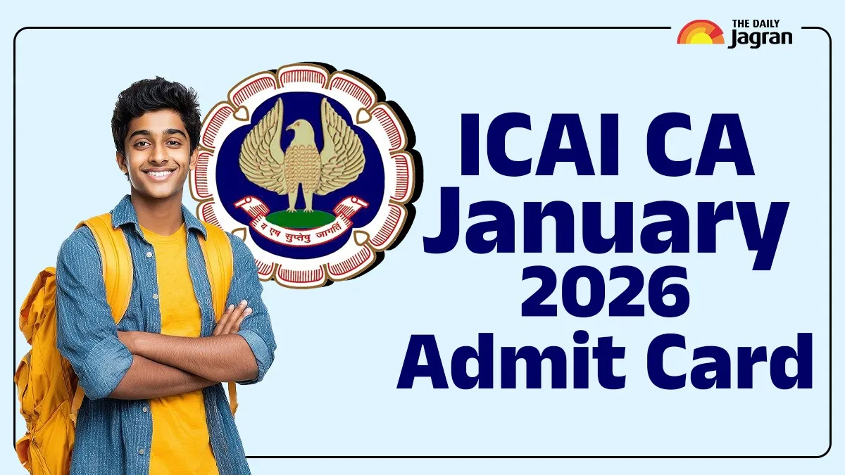 ICAI CA January 2026 Admit Card To Be Released Soon: Here’s How To ...
