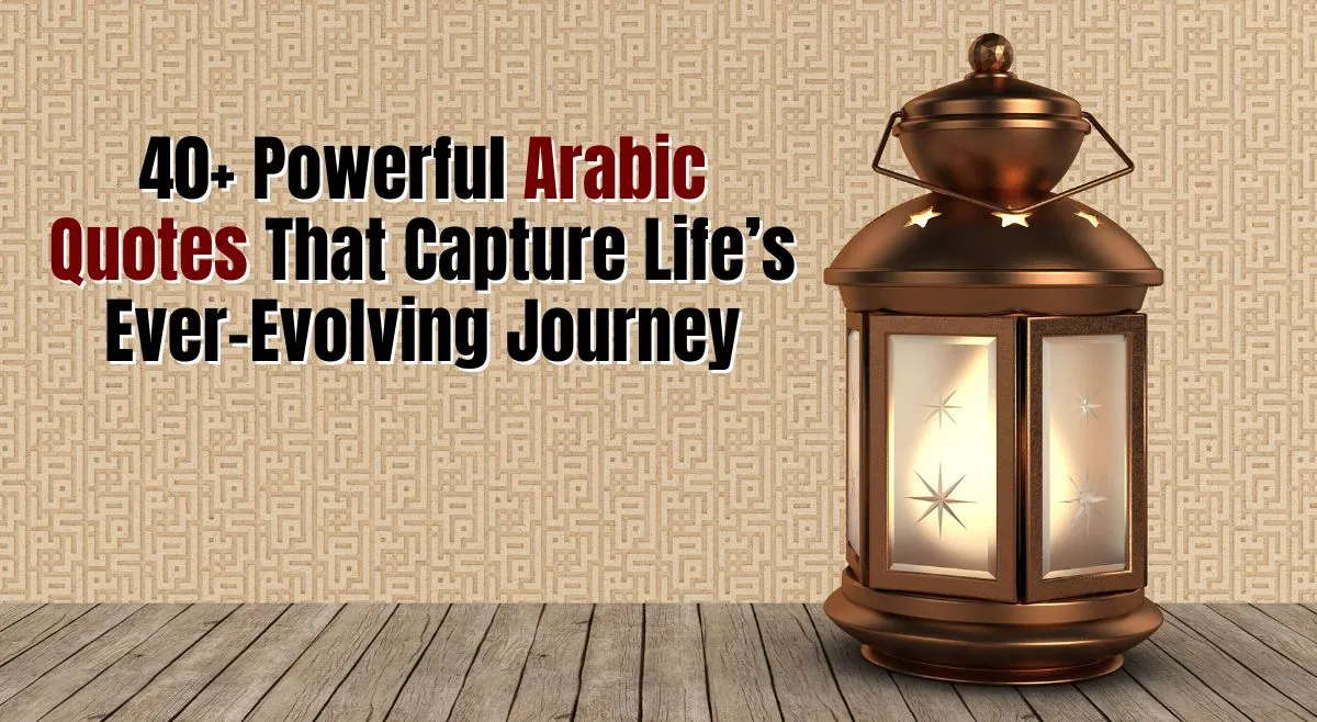 World Arabic Language Day 2025: 40+ Powerful Arabic Quotes That Capture ...