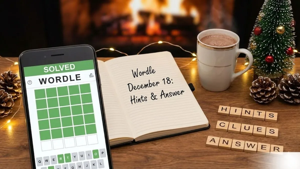 December 18 Wordle Solution: Simple Hints, Clear Clues And Today’s ...
